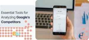 Top 5 Google Competitors: A Deep Dive into Their Performance, Features ...