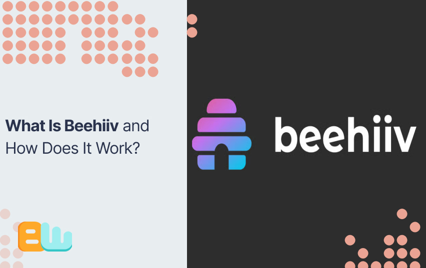 What Is Beehiiv and How Does It Work? | Blog Waves