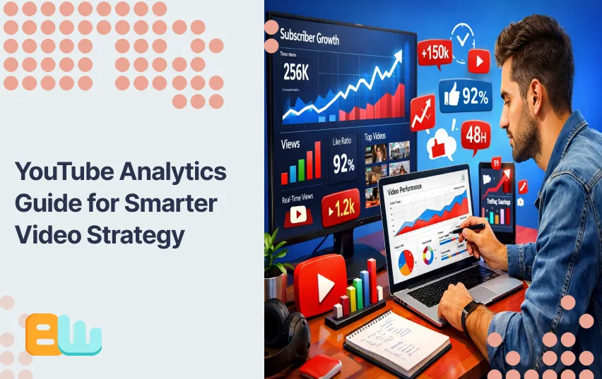 YouTube Analytics Guide for Smarter Video Strategy | Blog Waves