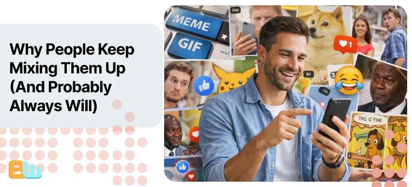 What Is the Difference Between Memes and GIFs? Don’t Confuse Them ...